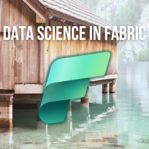 Exploring Machine Learning in Microsoft Fabric: Should Data Scientists ...