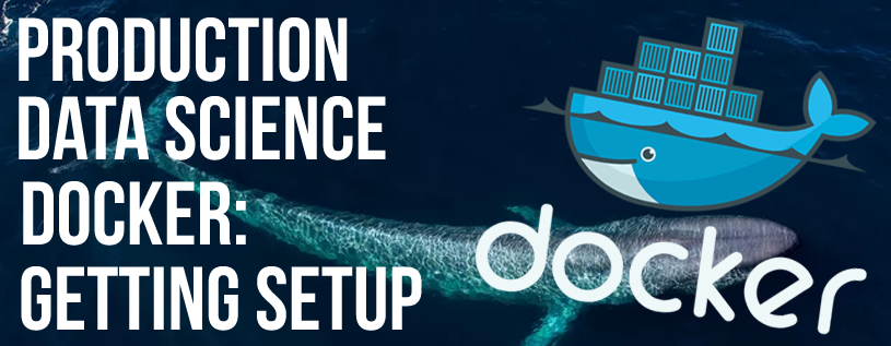 Docker for Data Science: Getting Started & Installing Docker ...