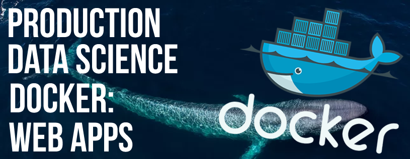 Docker for Data Science: Building Web Apps — Advancing Analytics