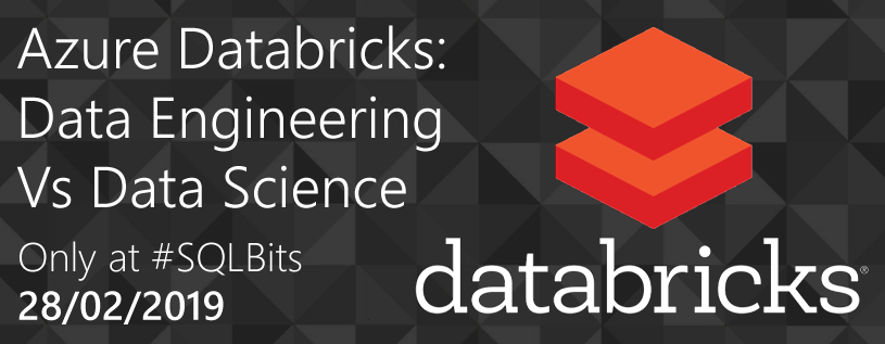 Announcing My Session At Sqlbits Azure Databricks — Advancing Analytics