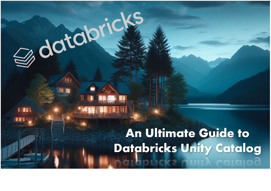 An Ultimate Guide to Databricks Unity Catalog — Advancing Analytics