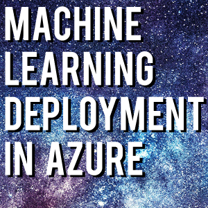 Comparing deployment options for Machine Learning Models in Azure ...
